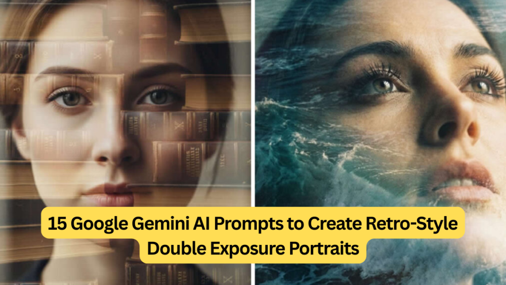 10 Best Google Gemini AI Photo Editing Prompts for Women to Create 4K ...