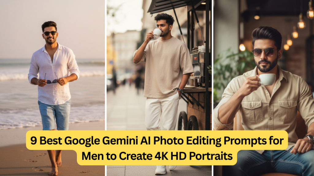 13 Best Google Gemini AI Photo Editing Prompts for Women to Create 4K ...